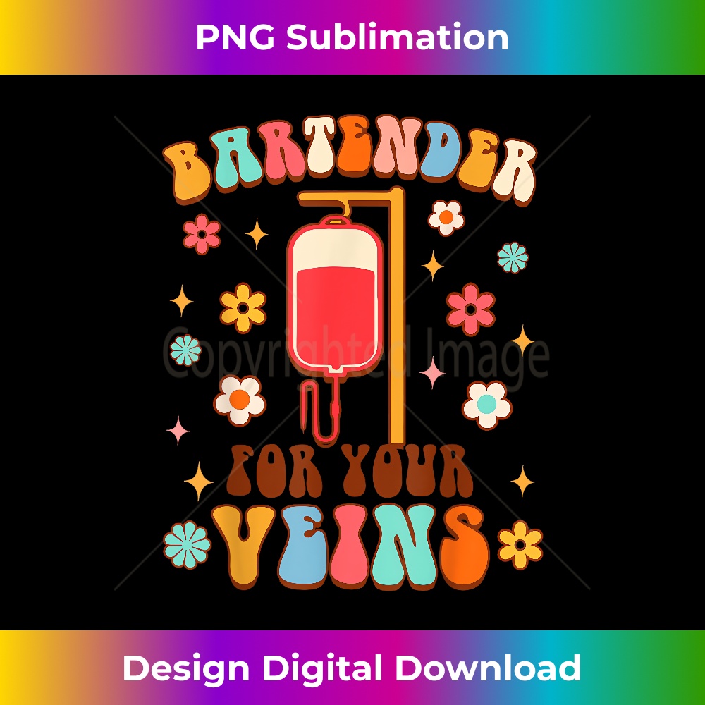 Funny Infusion Day IV Therapy Nurse Bartender For Your Veins | Inspire ...