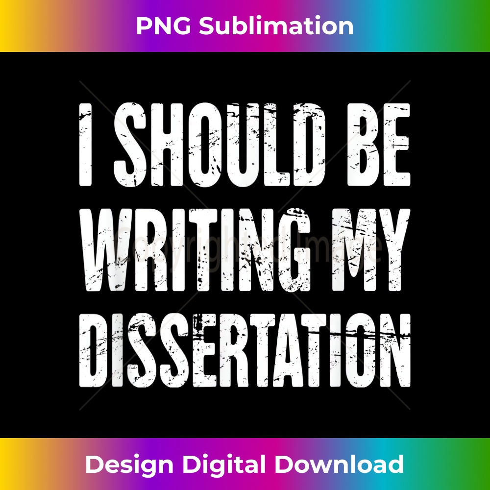 Dissertation Funny PhD - Chic Sublimation Digital Download - | Inspire ...