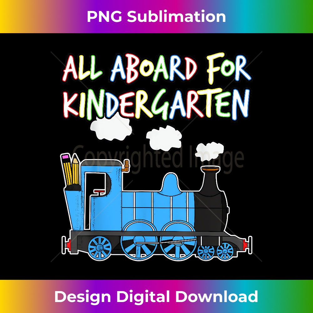 All Aboard For Kindergarten Steam Train, First Day Of School - Inspire ...