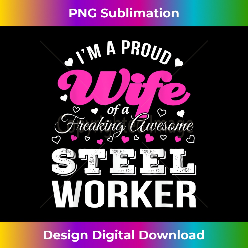Funny Steel Worker's Wife T-Shirt Anniversary Gift - Sublima | Inspire ...