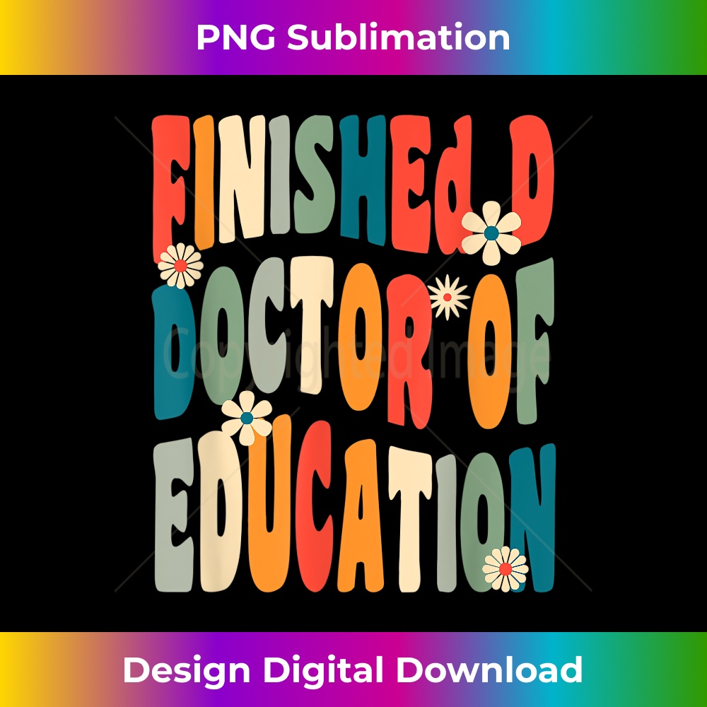Finished.D Doctor Of Education Doctoral Degree - Bohemian Su | Inspire ...