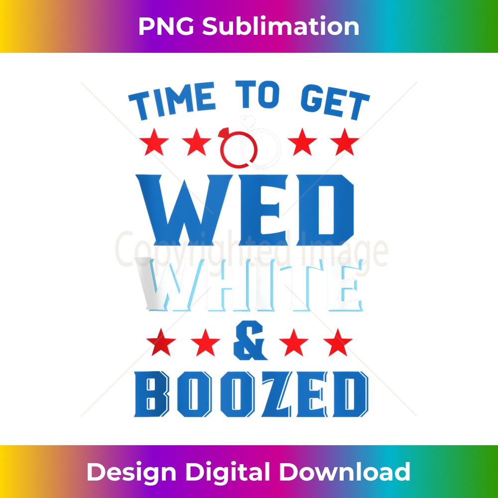 Time To Get Wed White And Boozed Funny Wedding Tank Top - Bo | Inspire ...
