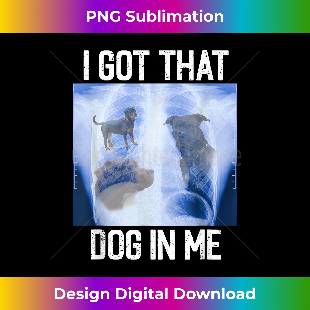 I Got Dog in Me Xray that Meme Joke Funny X-rays men women - | Inspire ...