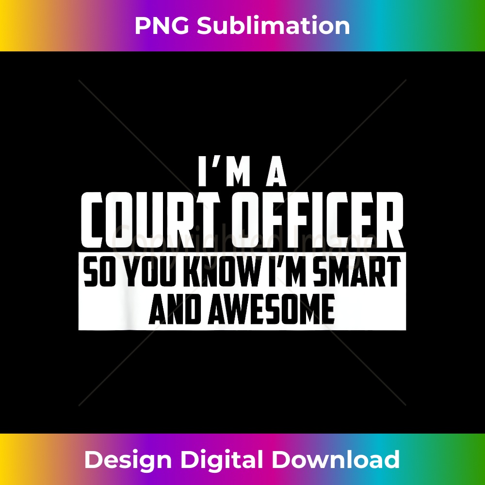 The Official Smart and Awesome Court Officer - Sublimation-O | Inspire ...