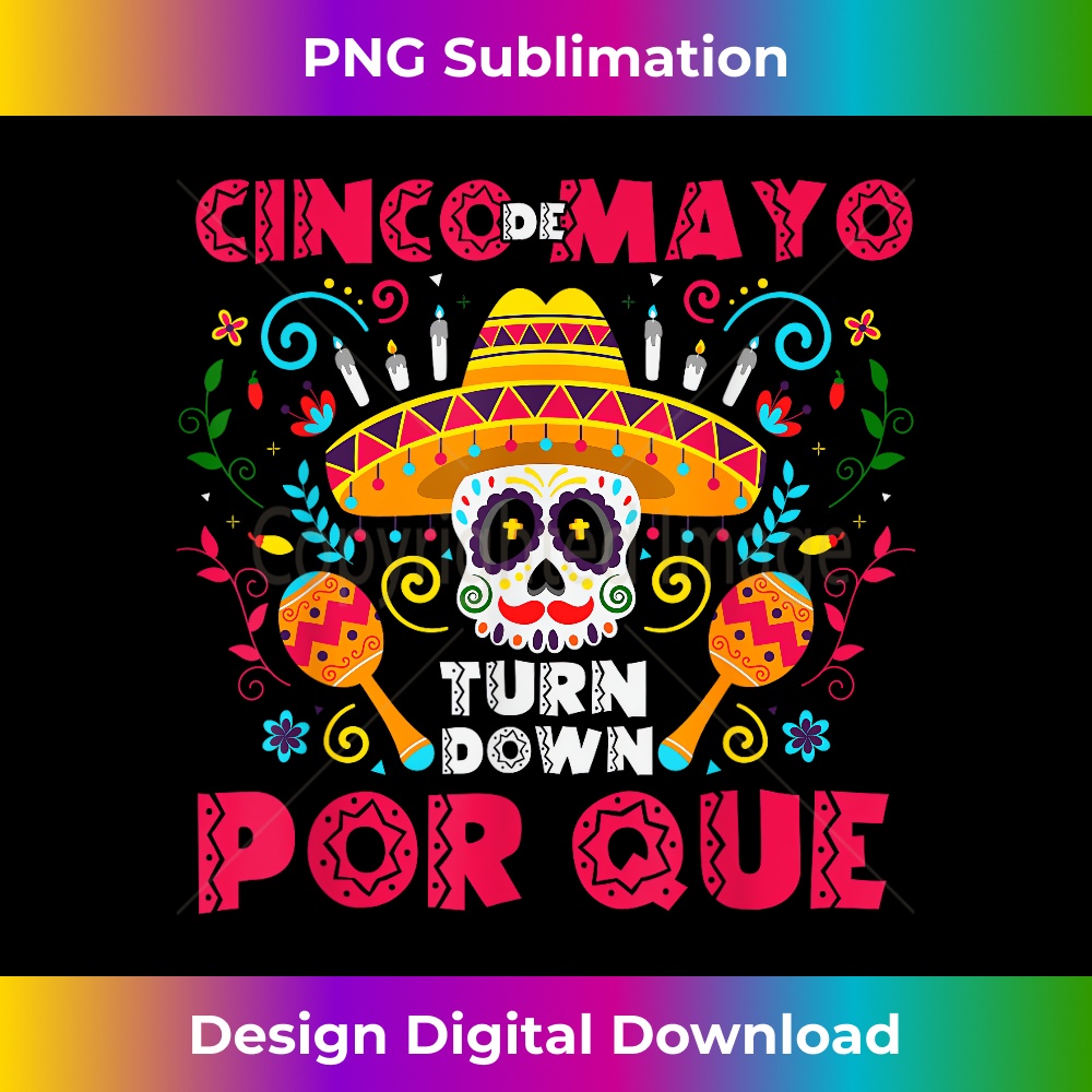 cinco de mayo turn down por que funny mexican themed party - | Inspire ...