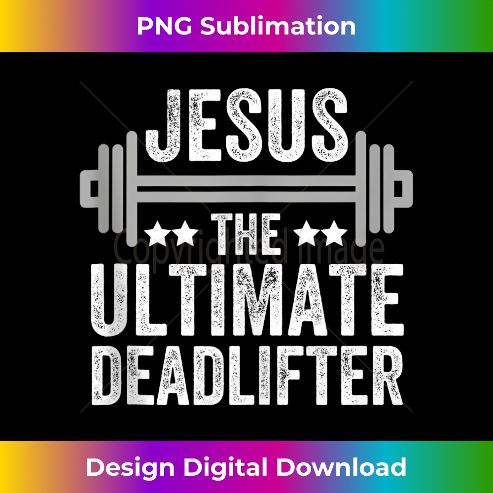 Jesus The Ultimate Deadlifter Weights Gym Fitness Athlete Ta | Inspire ...
