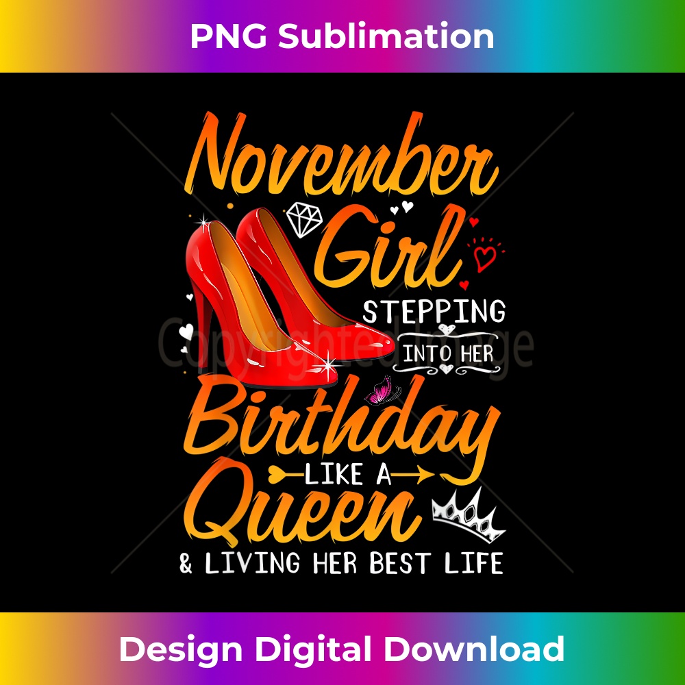 November Girl Stepping into My Birthday Queen Gift for Women | Inspire ...
