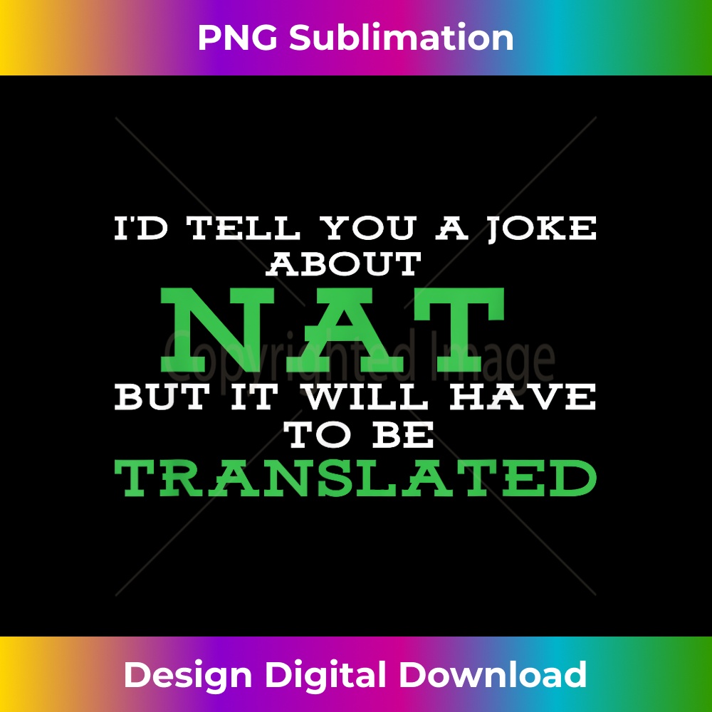NAT Translation Funny Networking - PNG Transparent Sublimati | Inspire ...