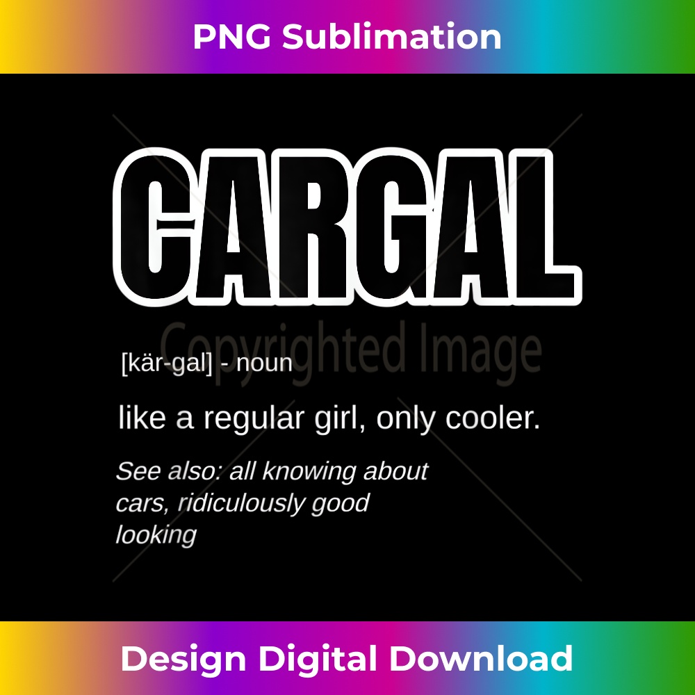 Funny Car Gal - CARGAL Definition | Inspire Uplift
