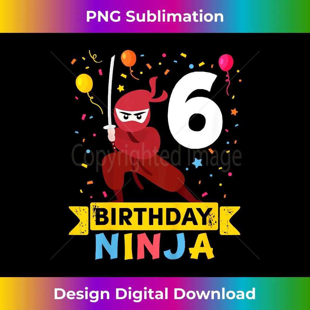 6 Year Old Ninja Birthday - Special Edition Sublimation PNG | Inspire ...