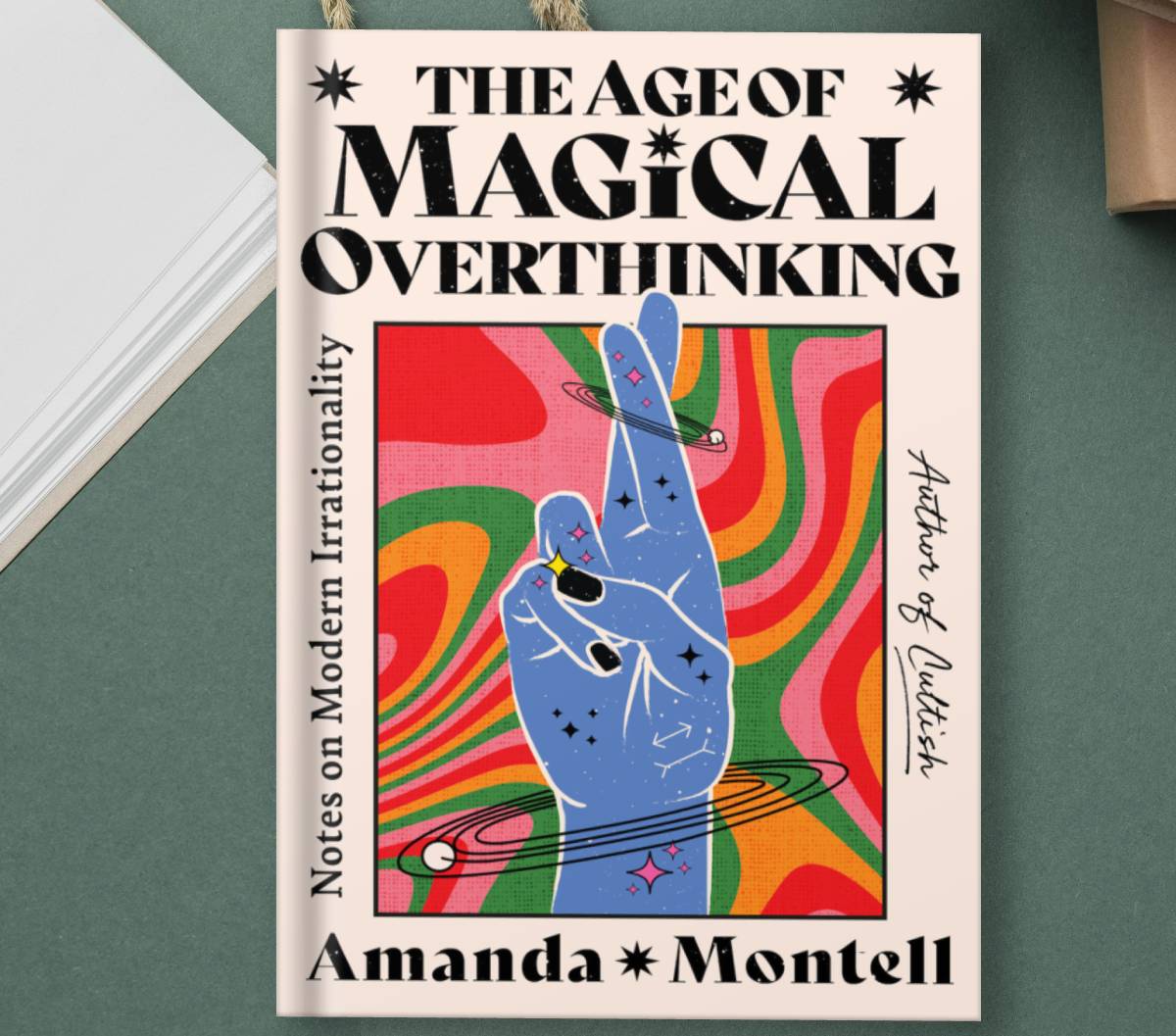 The Age of Magical Overthinking Amanda Montell - Best E-Book | Inspire ...