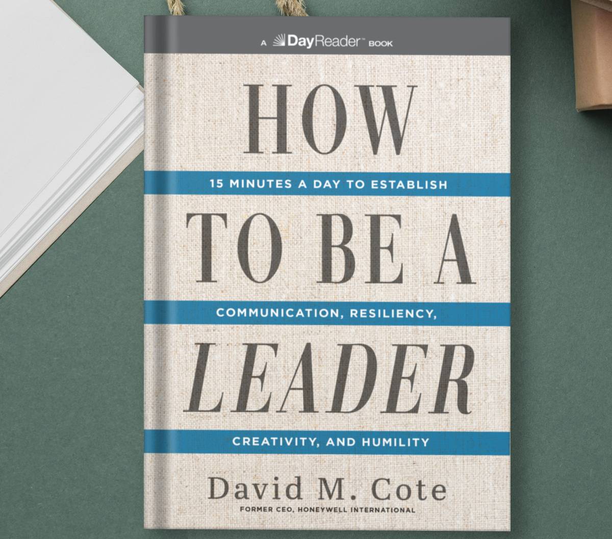 How to Be a Leader David M Cote - Best E-Book | Inspire Uplift