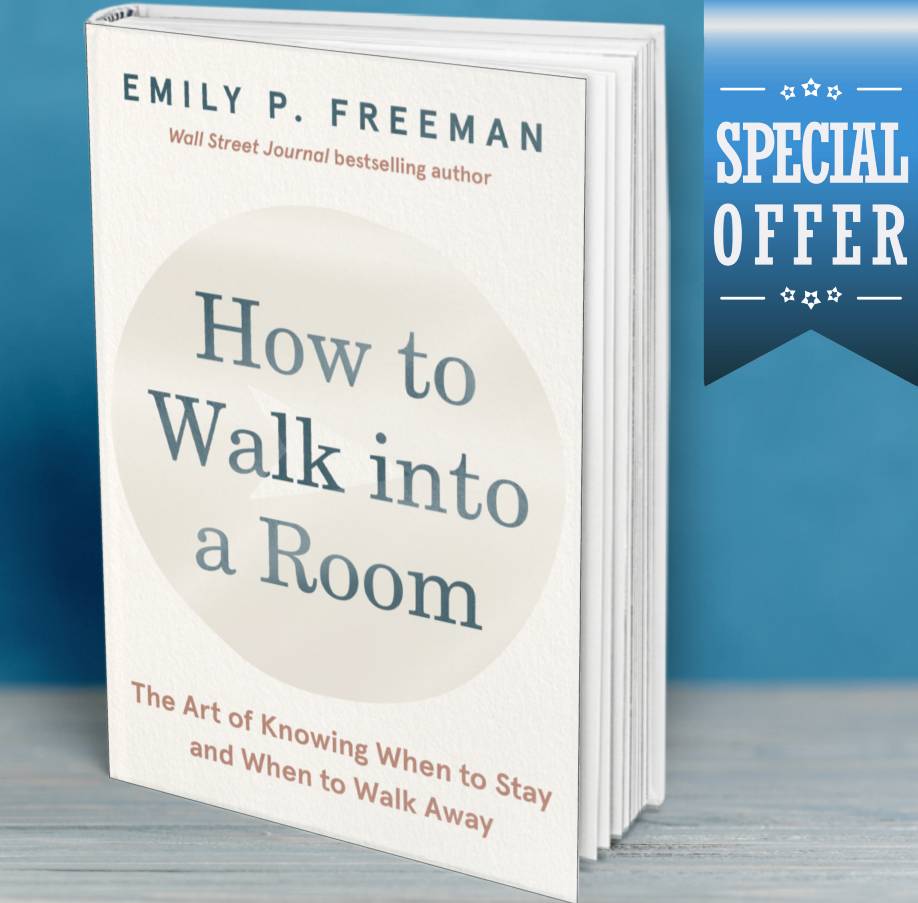 How to Walk into a Room Emily P Freeman | Inspire Uplift