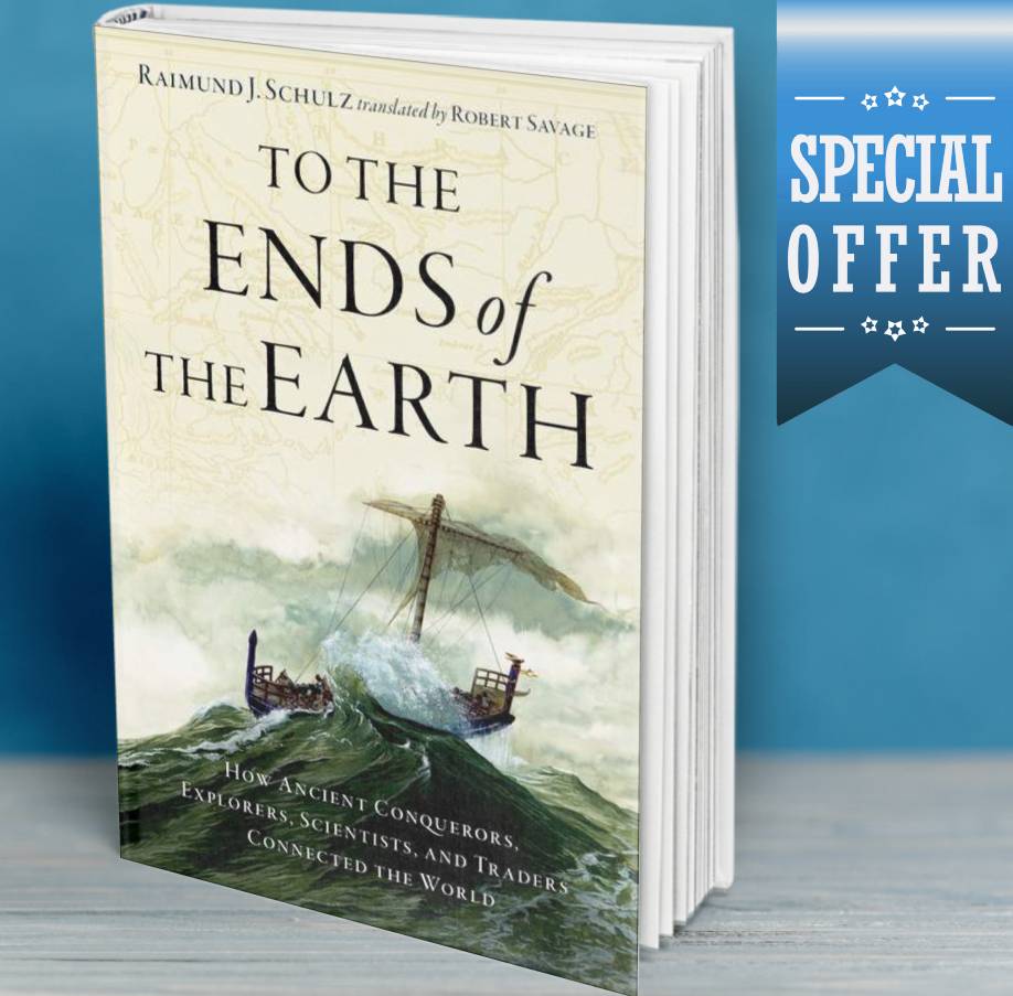 To the Ends of the Earth How Ancient Conquerors Explorers Sc | Inspire ...