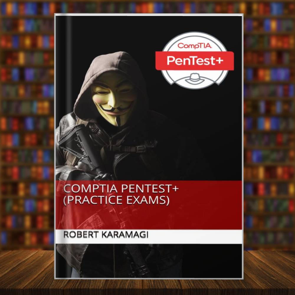 CompTIA Pentest Practice Exams Robert Karamagi Ebook | Inspire Uplift