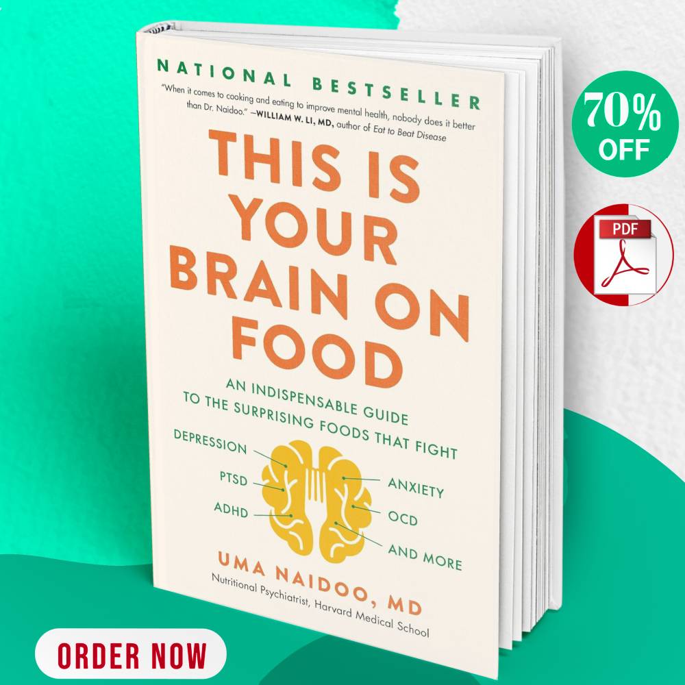 This Is Your Brain on Food by Uma Naidoo | Inspire Uplift
