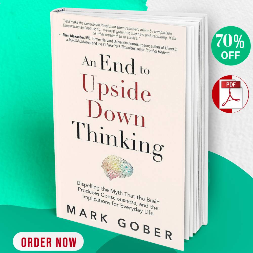 An End to Upside Down Thinking Dispelling the Myth That the - Inspire ...