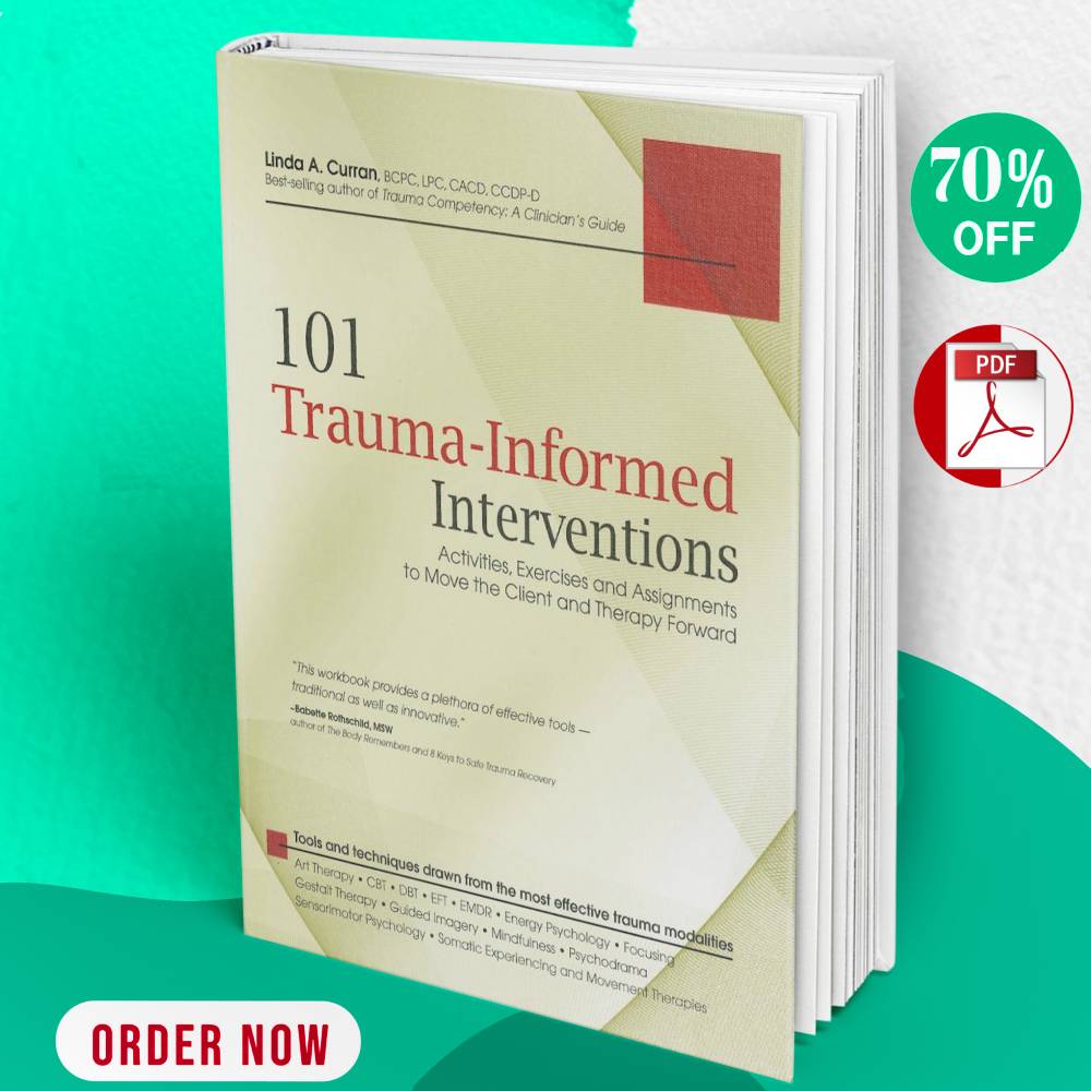 101 Trauma-Informed Interventions- Activities, Exercises and | Inspire ...