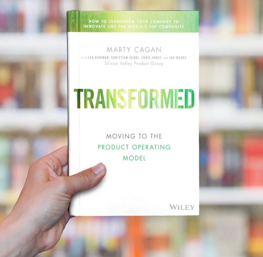 Transformed Moving to Product Operating Model Marty Cagan | Inspire Uplift