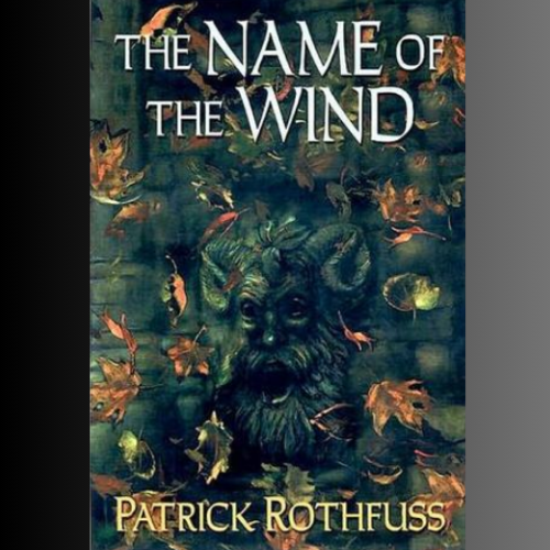 The Name of the Wind by Patrick Rothfuss | Inspire Uplift
