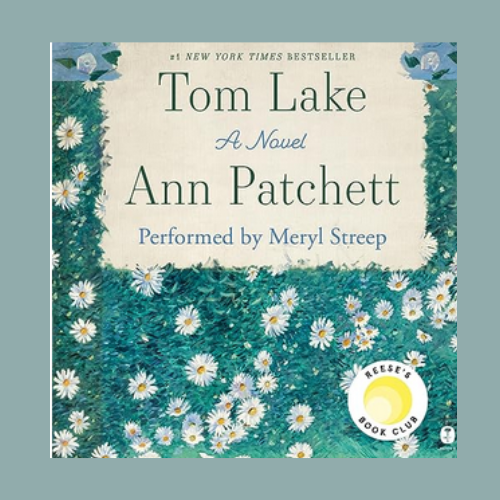 Tom Lake: A Reese's Book Club Pick | Inspire Uplift