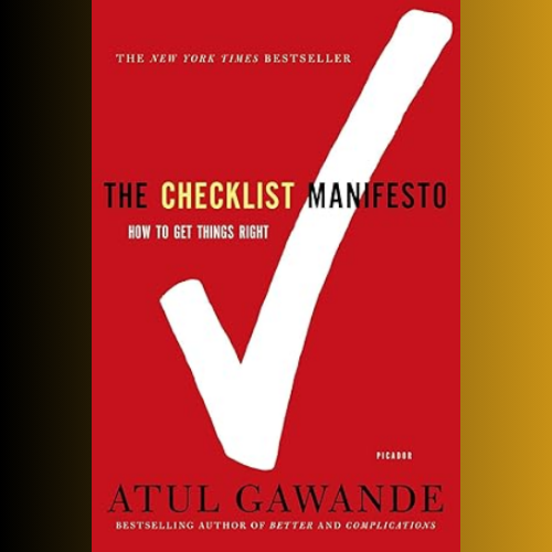The Checklist Manifesto: How to Get Things Right 1st | Inspire Uplift