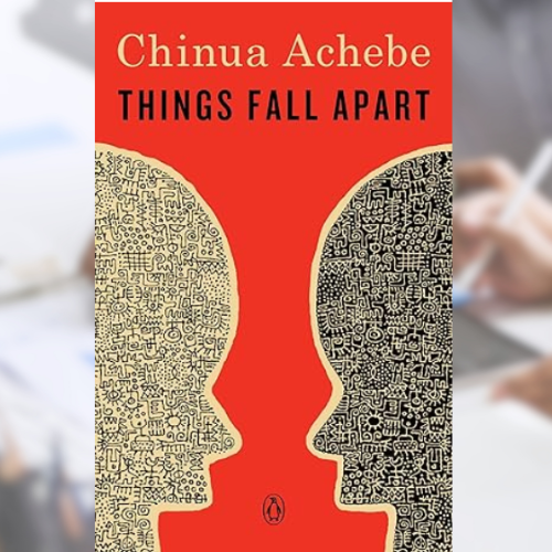 Things Fall Apart by Chinua Achebe | Inspire Uplift