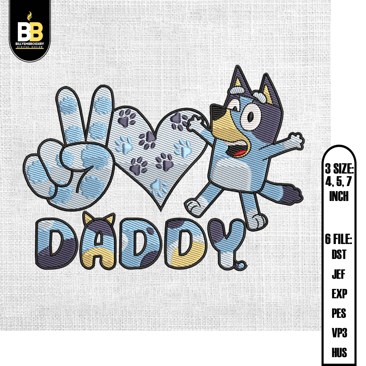 Daddy Peace Love Bluey Dog Embroidery ,Embroidery Files, Dig | Inspire ...