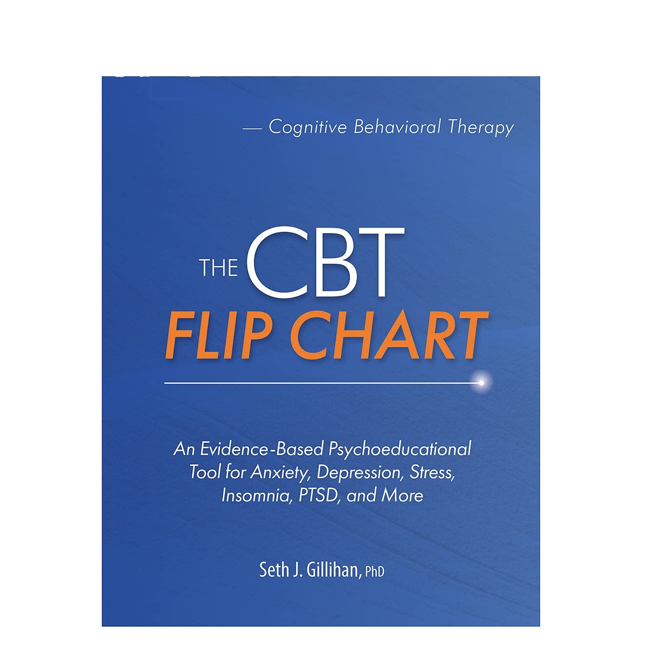 The CBT Flip Chart: An Evidence-Based Psychoeducational Tool | Inspire ...