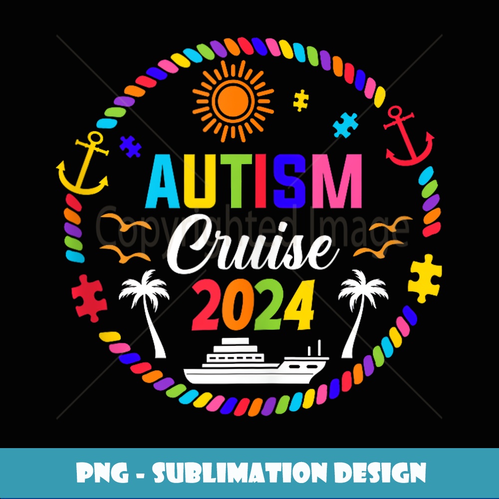Autism Awareness Month Autism Cruise Squad 2024 Family - Cre | Inspire ...