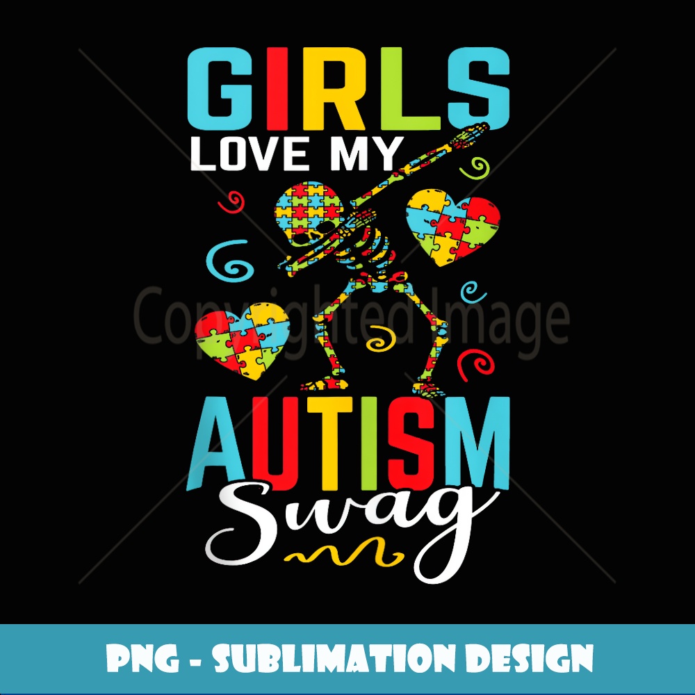 Girls Love My Autism Swag Autist Autists Support Autism - Vi | Inspire ...