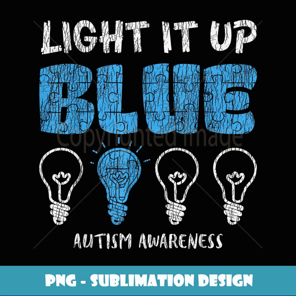 Autism Awareness - Light It Up Blue Autistic Awareness - PNG | Inspire ...