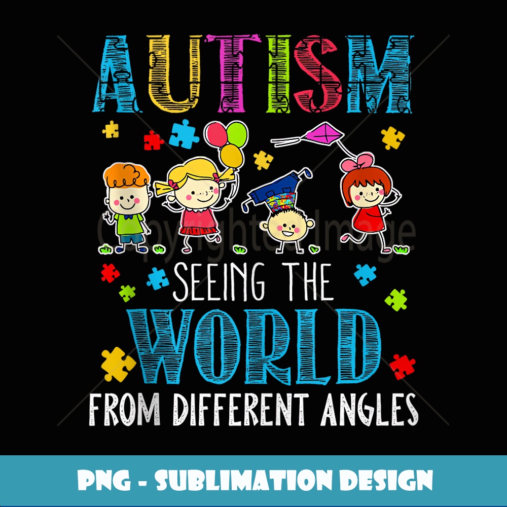Seeing the World From a Different Angle Autism Awareness - D | Inspire ...