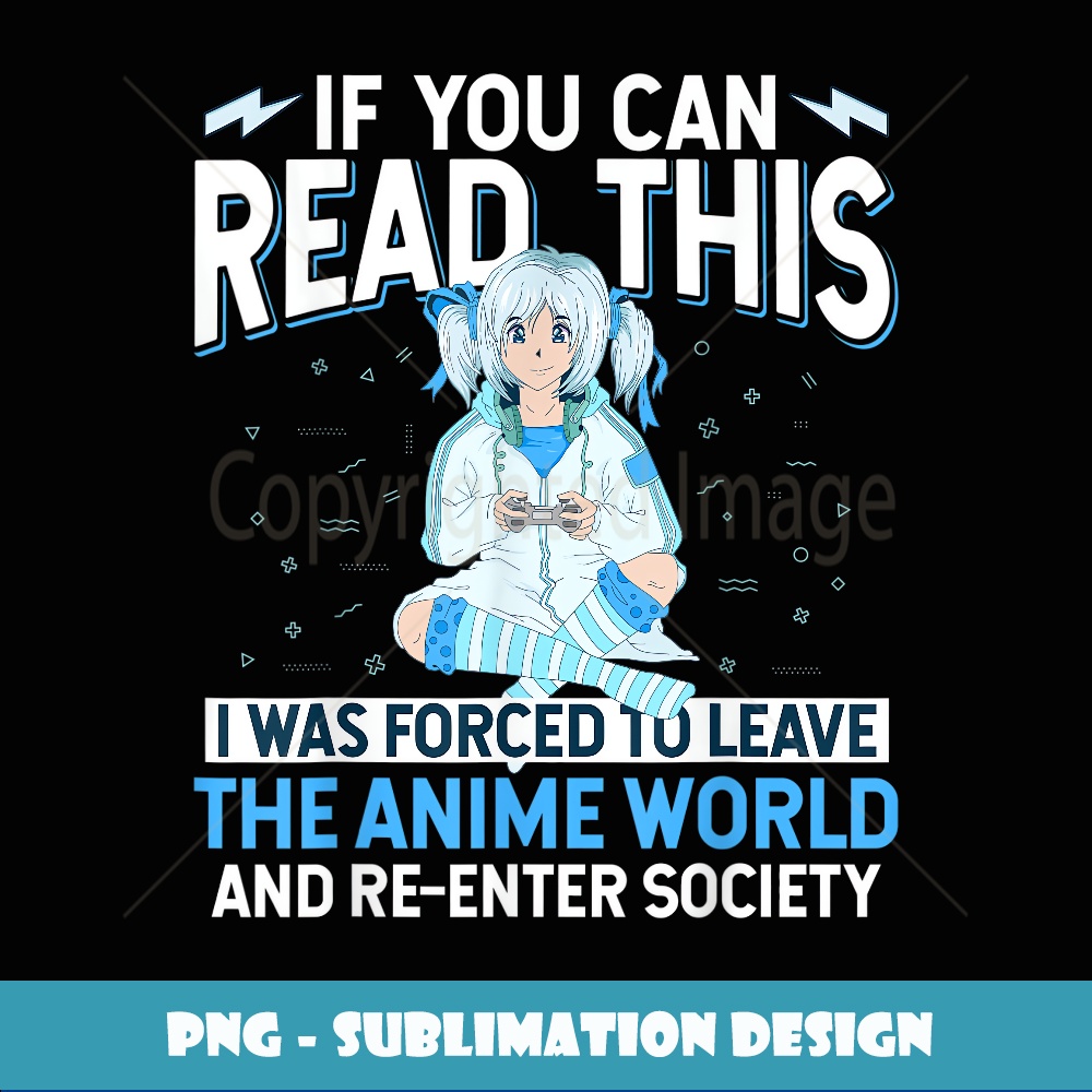 Leave Anime World & Re-enter Society Funny Anime Lover - Spe | Inspire ...