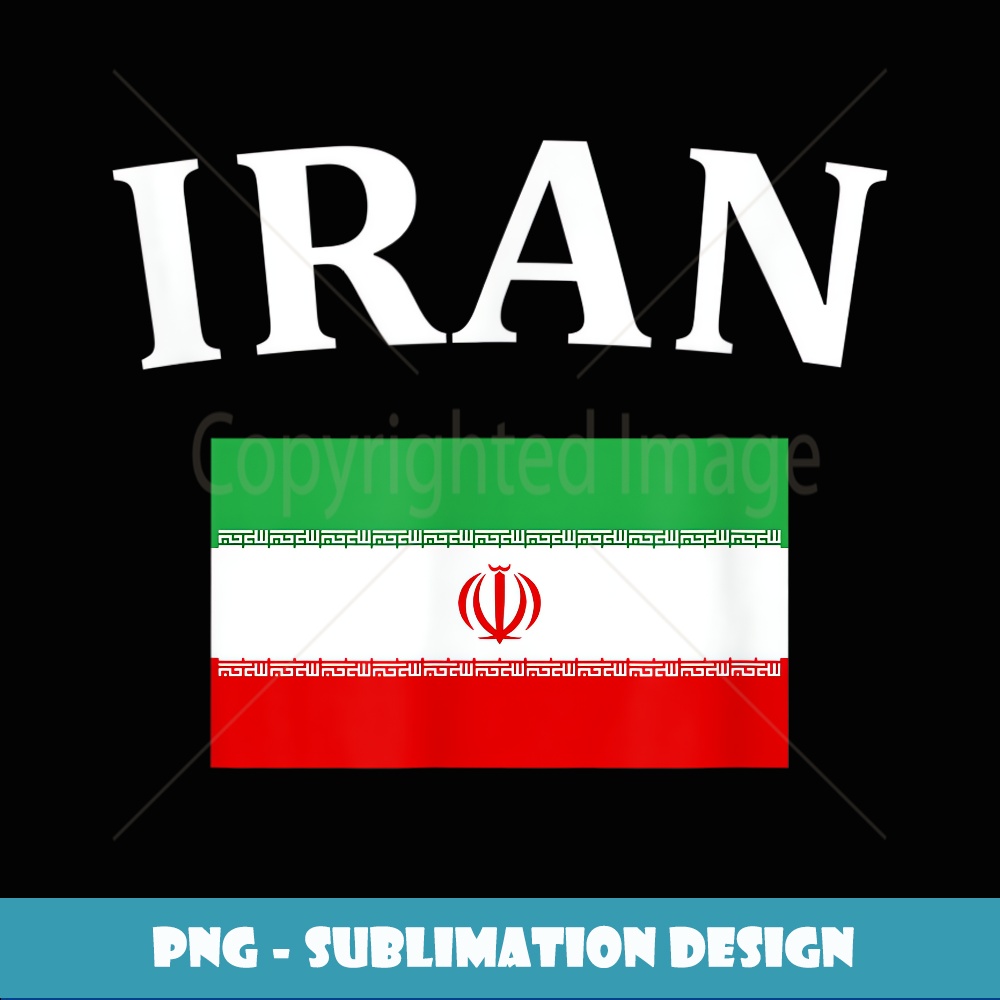 Iranian Pride Flag Iran Great - High-Quality PNG Sublimation | Inspire ...