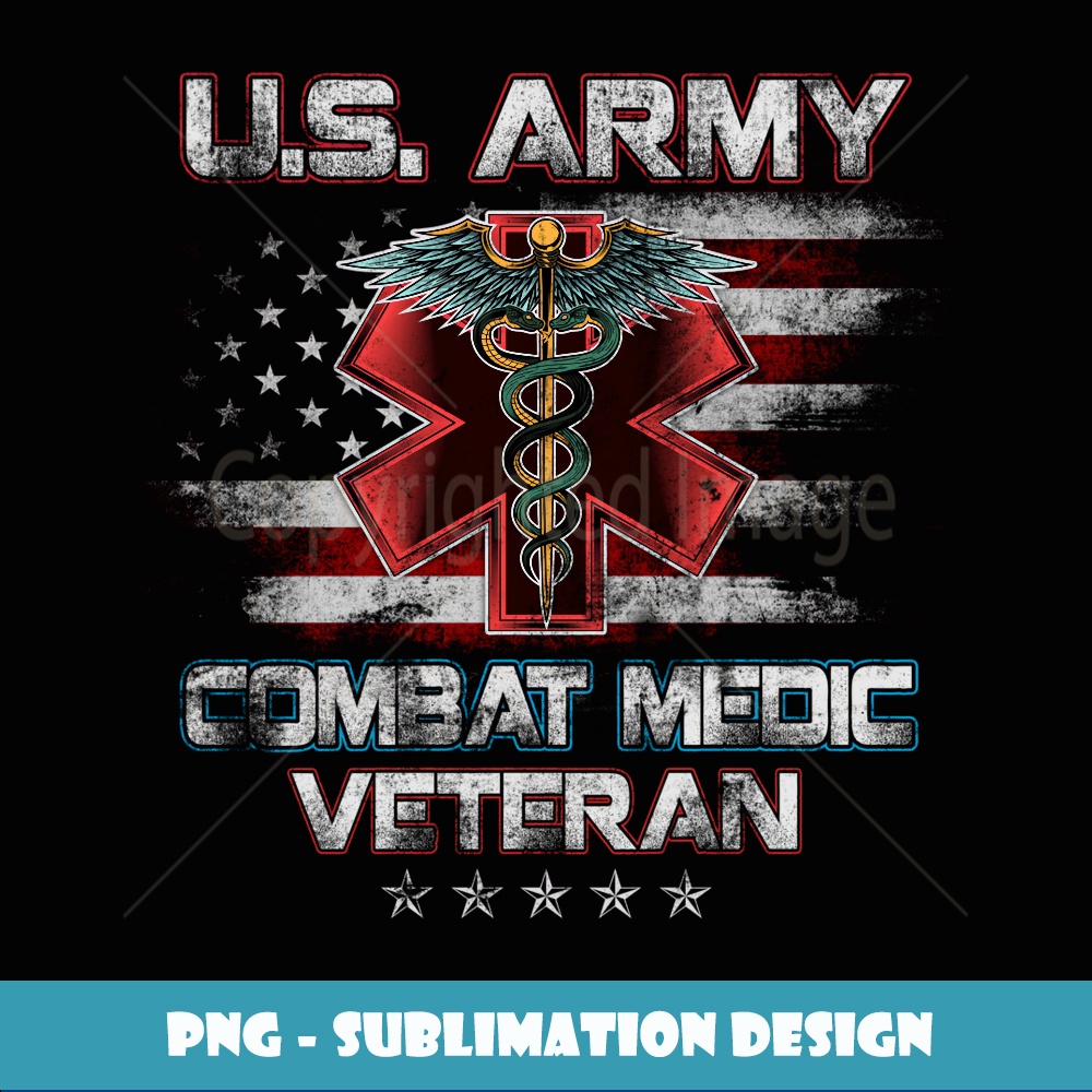 U.S Army Combat Medic Proud Veteran Medical Military Retired | Inspire ...