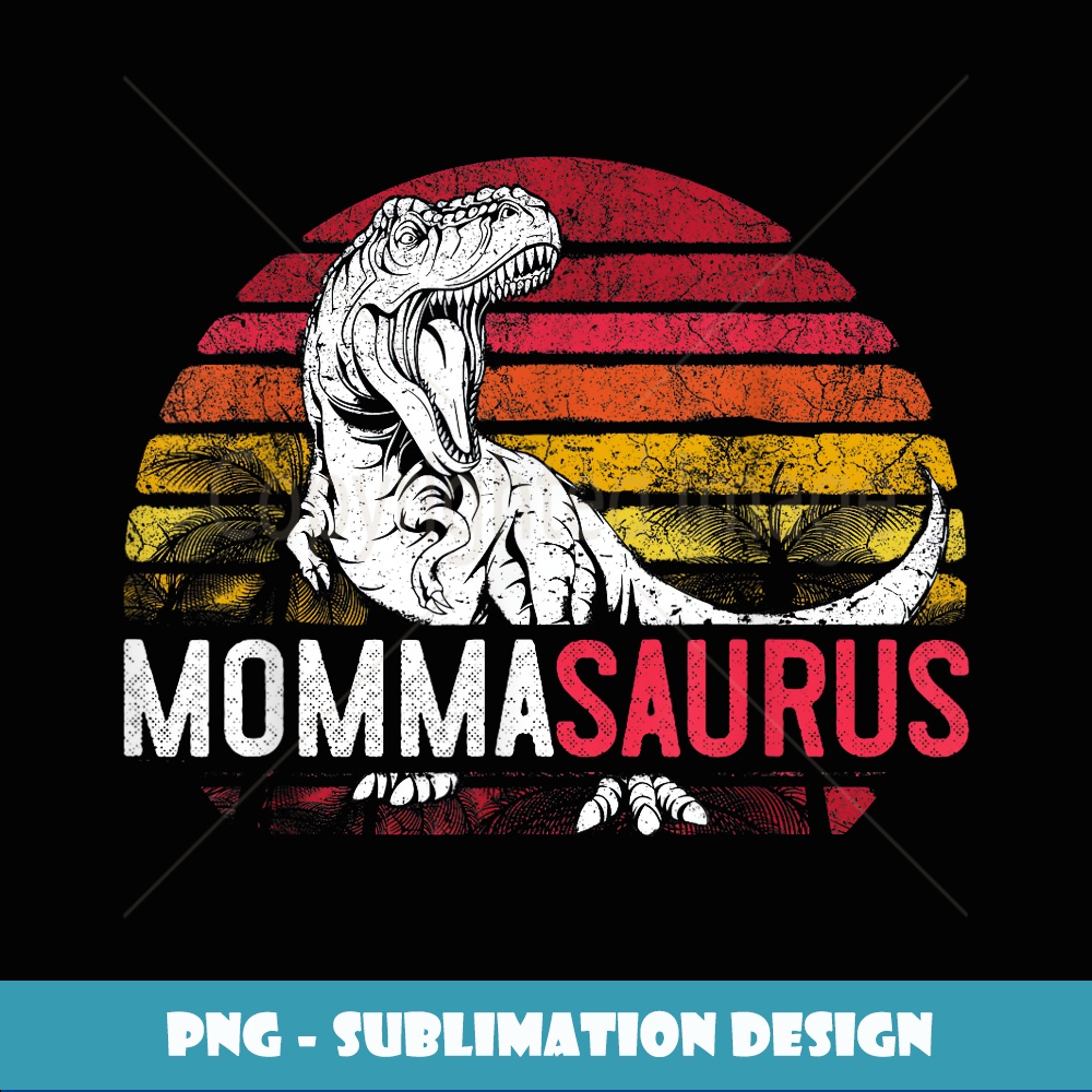 Momma Saurus Mother's Day Mommasaurus Mom T Rex Dinosaur - P | Inspire ...