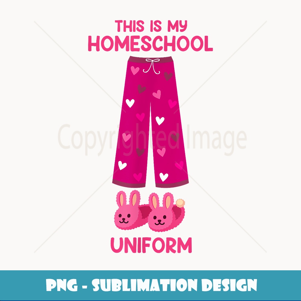 Funny Girls This is My Homeschool Uniform - Funny Pajamas - | Inspire ...