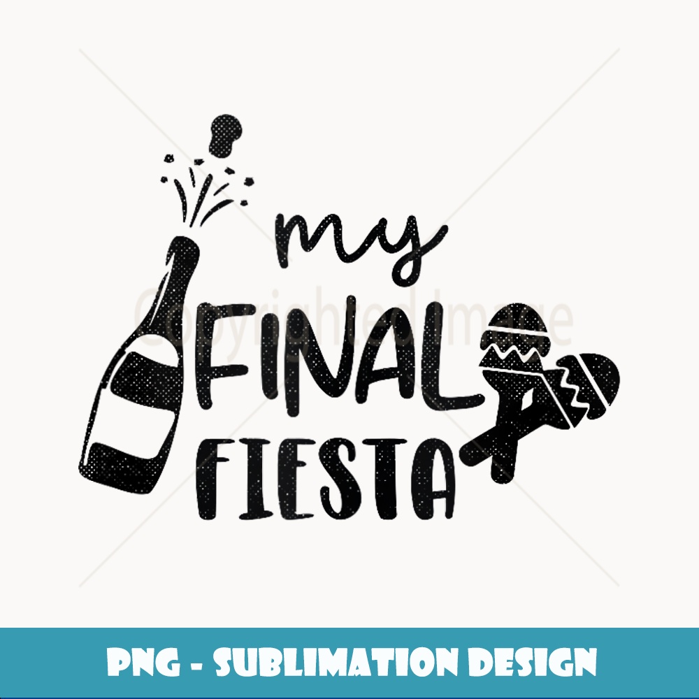 Funny Bridesmaid Bride Bachelorette Party My Final Fiesta - | Inspire ...
