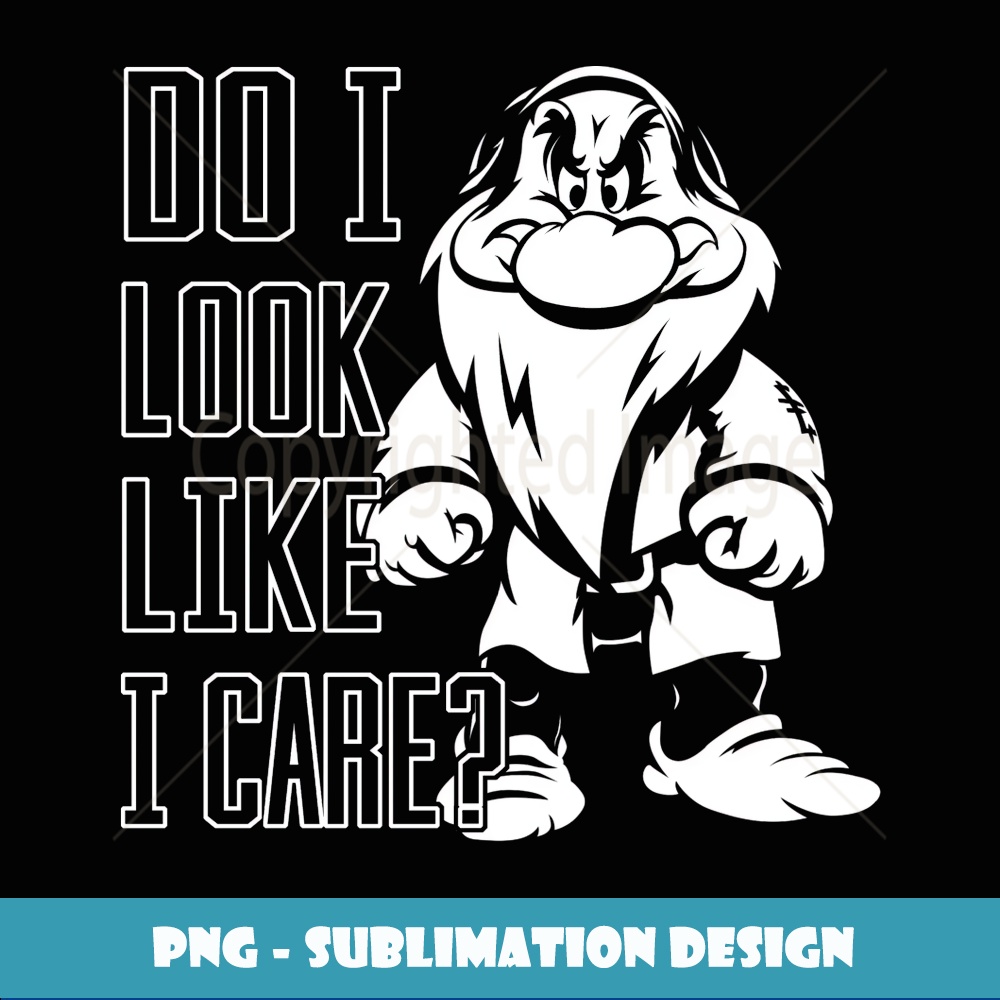 Disney Snow White Grumpy Do I Look Like I Care - Signature S | Inspire ...