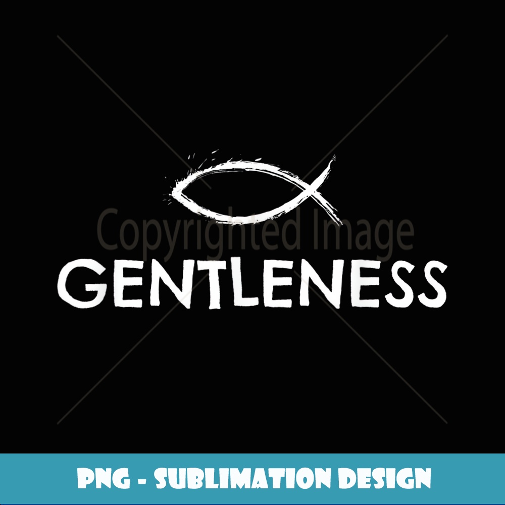 Fruit of the Spirit Galatians Verse Christian GENTLENESS - A | Inspire ...