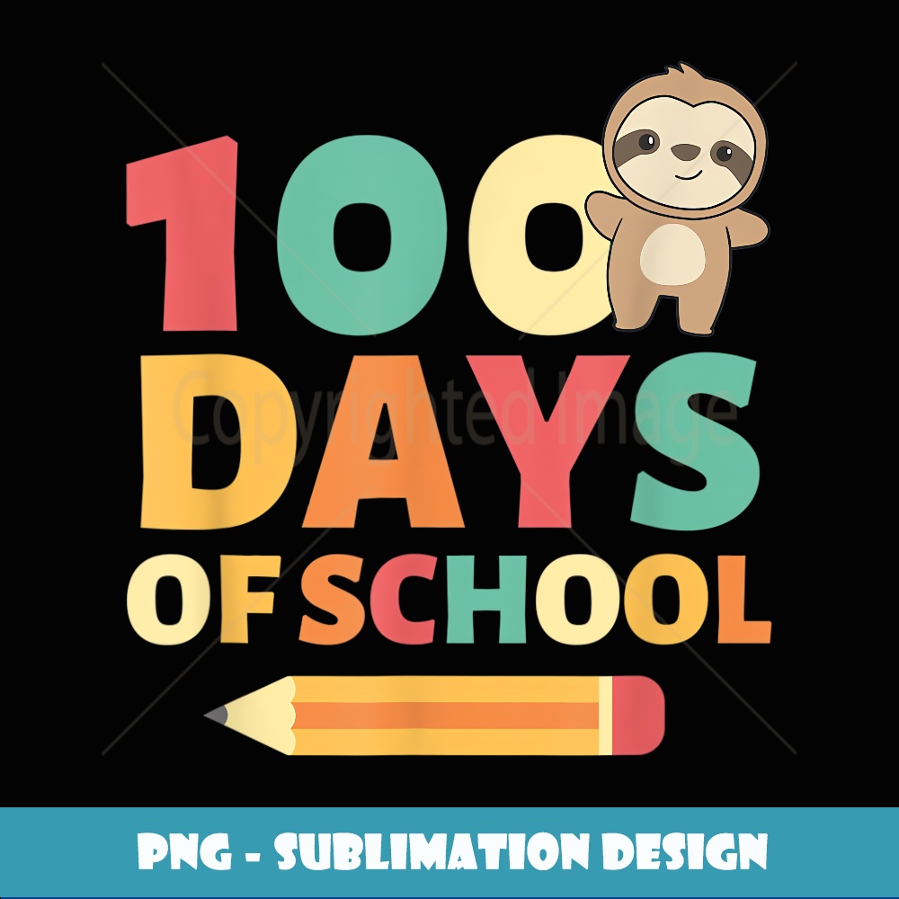 100 Days Of School Sloth 100 Days Of School - PNG Transparen | Inspire ...