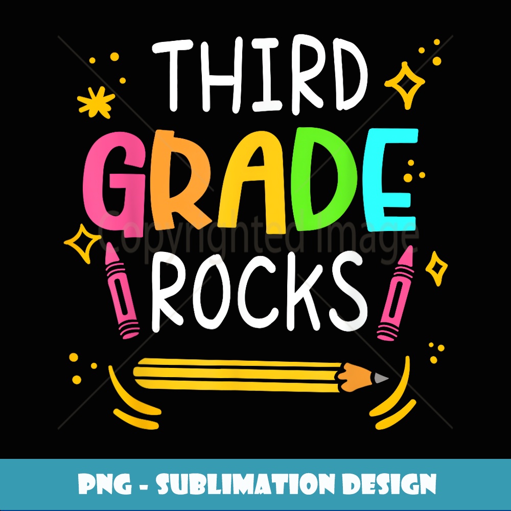 Third Grade Rocks 3rd Grade Kid Third Day Of School Teacher | Inspire ...