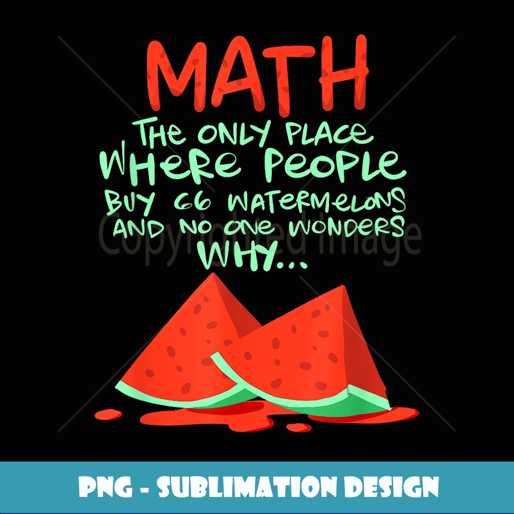Math Where You Can Buy 66 Watermelons Funny Word Problem - E | Inspire ...