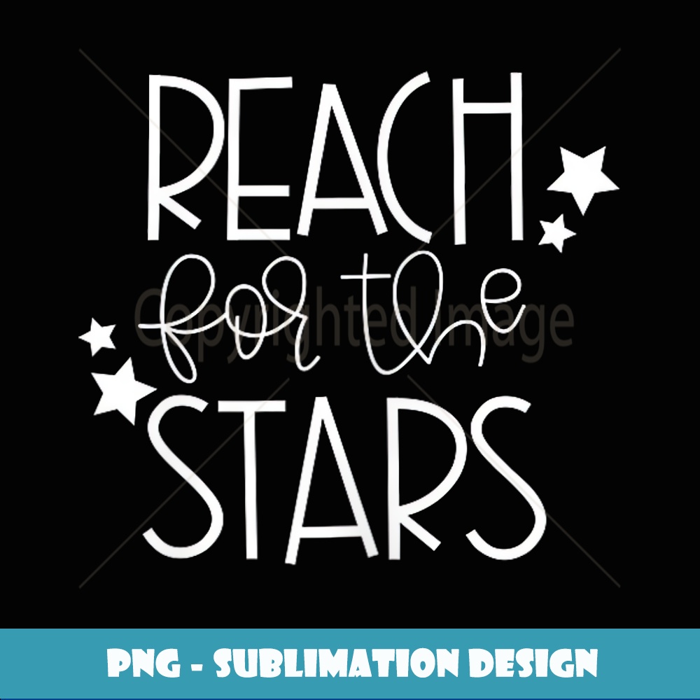 Reach for the Stars - Cute, Positive Growth Mindset Teacher | Inspire ...