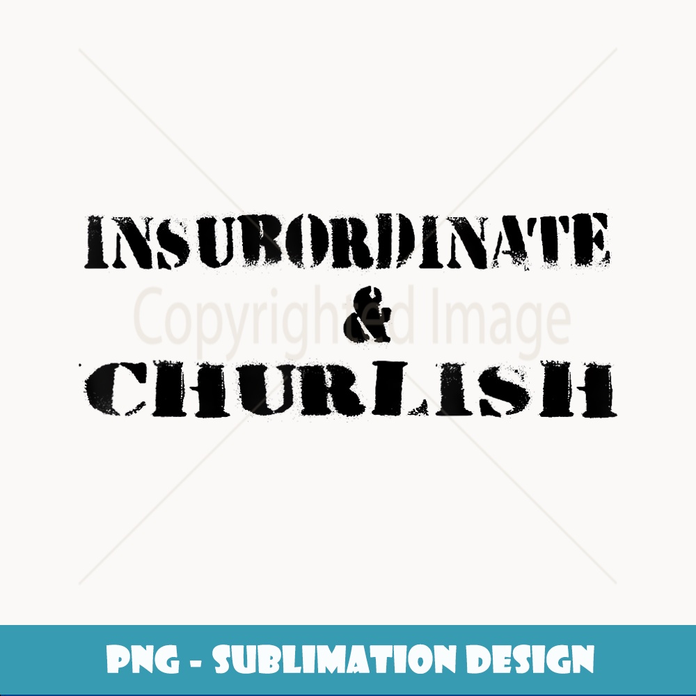 Insubordinate and Churlish T- Substitute Teacher Life - Aest | Inspire ...