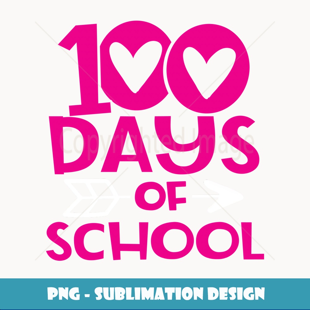 Pink 100 Days of School with Arrow For Girls and Teachers - | Inspire ...