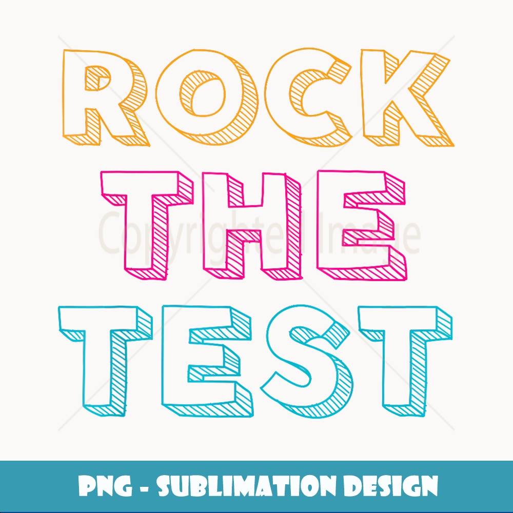 Rock The Test Motivational Teacher Student Test Day - Retro | Inspire ...