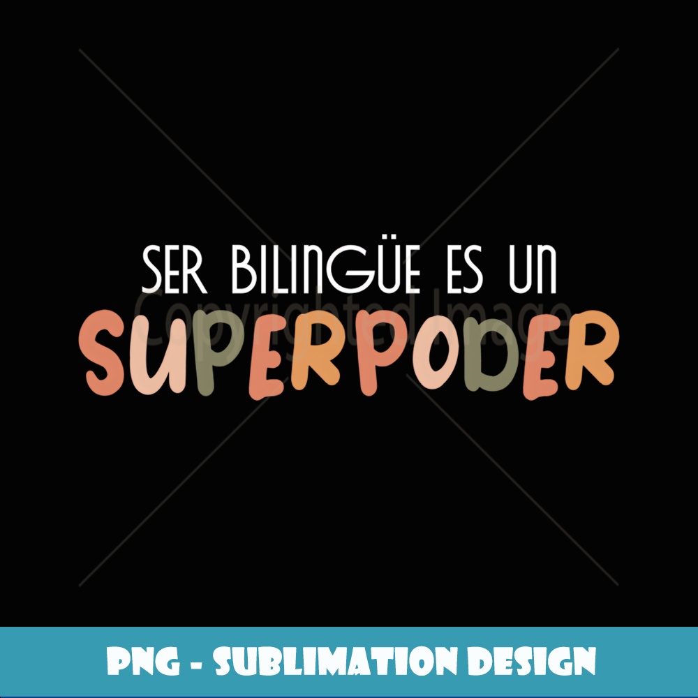 Ser bilingue es un superpoder Spanish Teacher esl Teacher - | Inspire ...