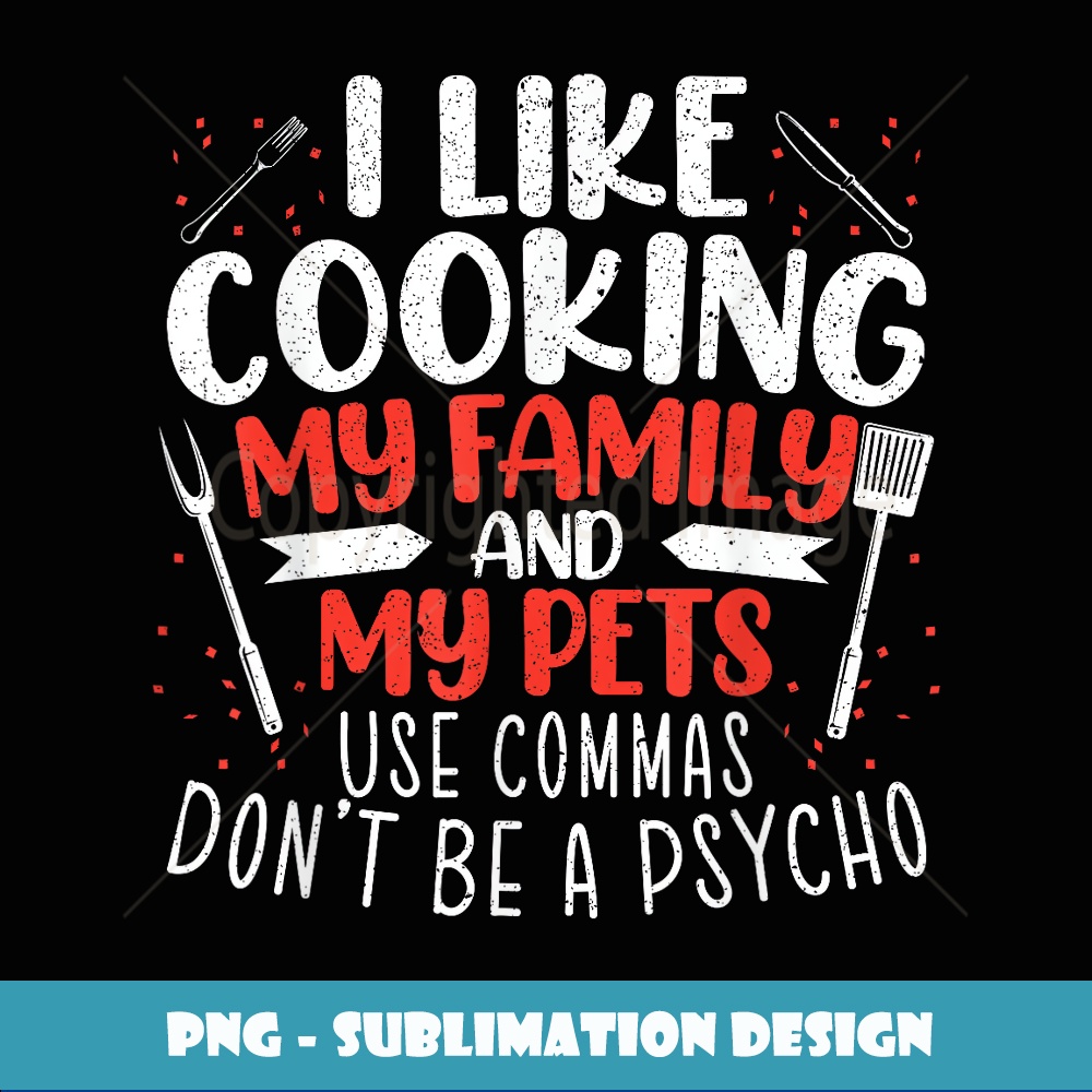 Use Commas Don't Be A Psycho Grammar Police English Teacher - Inspire ...